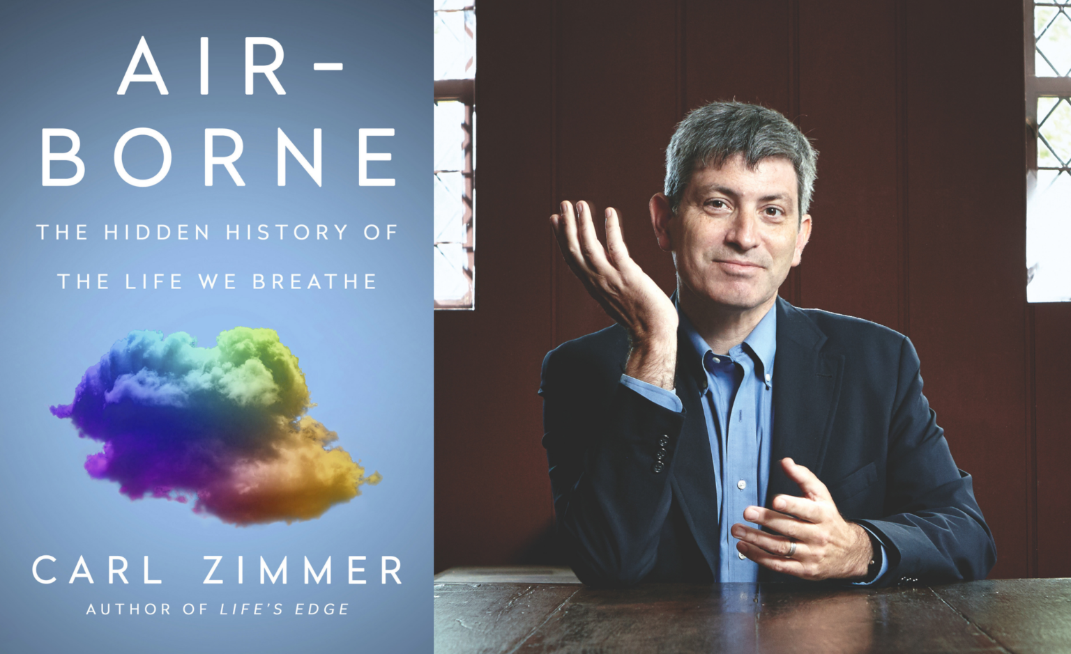 Anne Eyes Lecture: Carl Zimmer Discusses His New Book 'Air-Borne' | The ...
