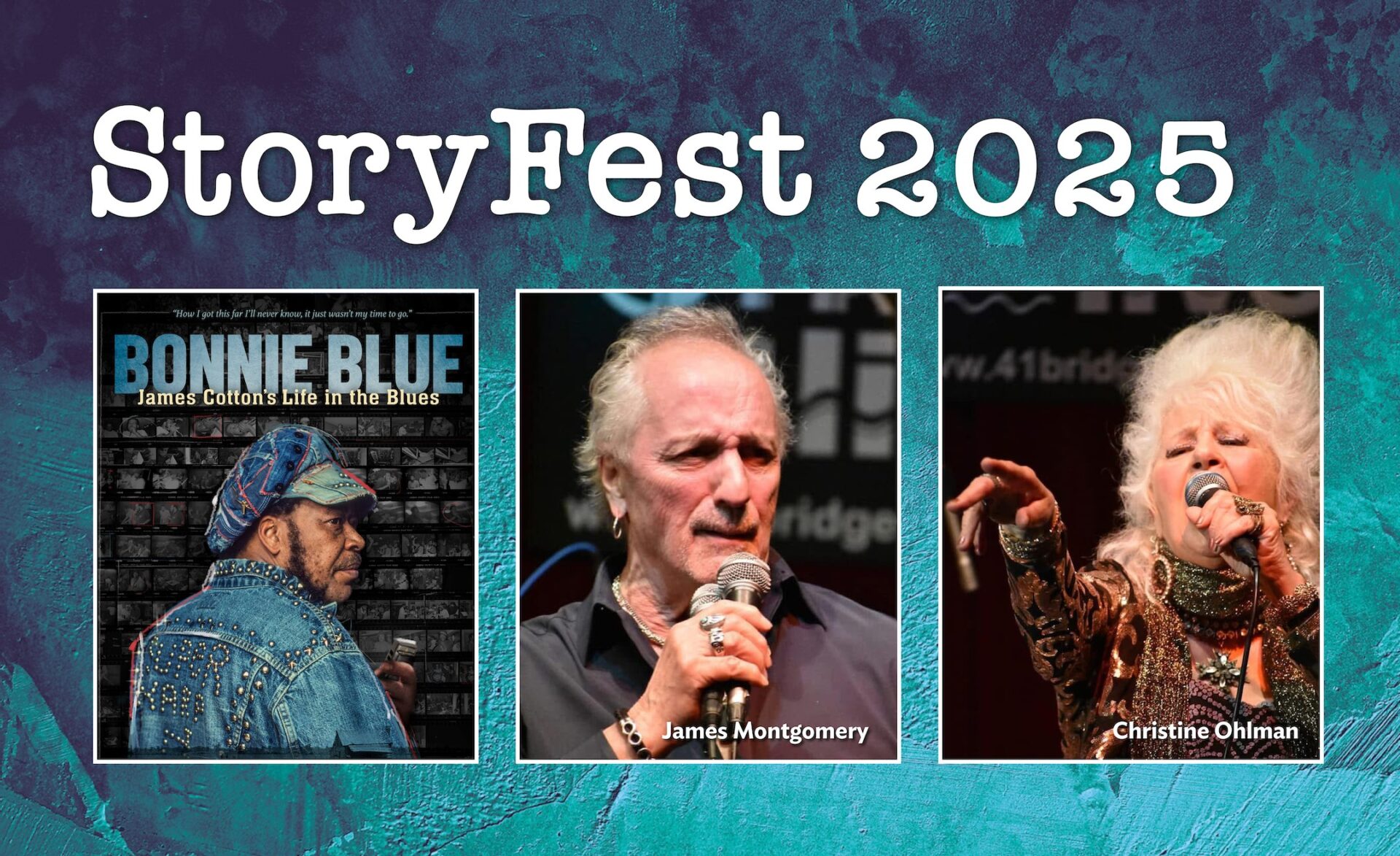 StoryFest 2025 Presents: Special Screening of Bonnie Blue: James Cotton ...